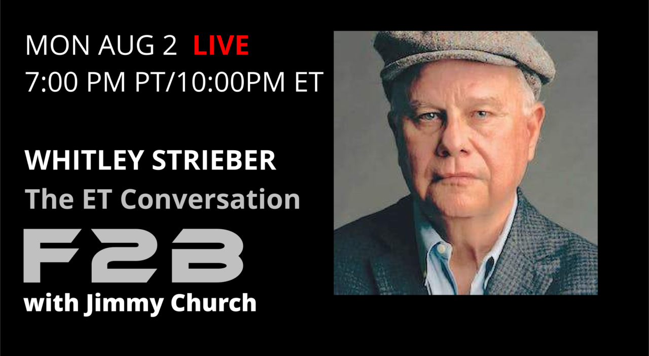 Fade To Black - Whitley Strieber - August 2nd - Jimmy Church Radio