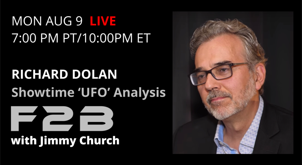 Fade To Black - Richard Dolan - August 9th - Jimmy Church Radio
