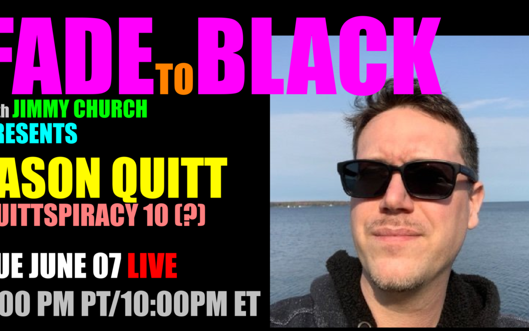 David Hatcher Childress On Fade To Black May 30th - Jimmy Church Radio
