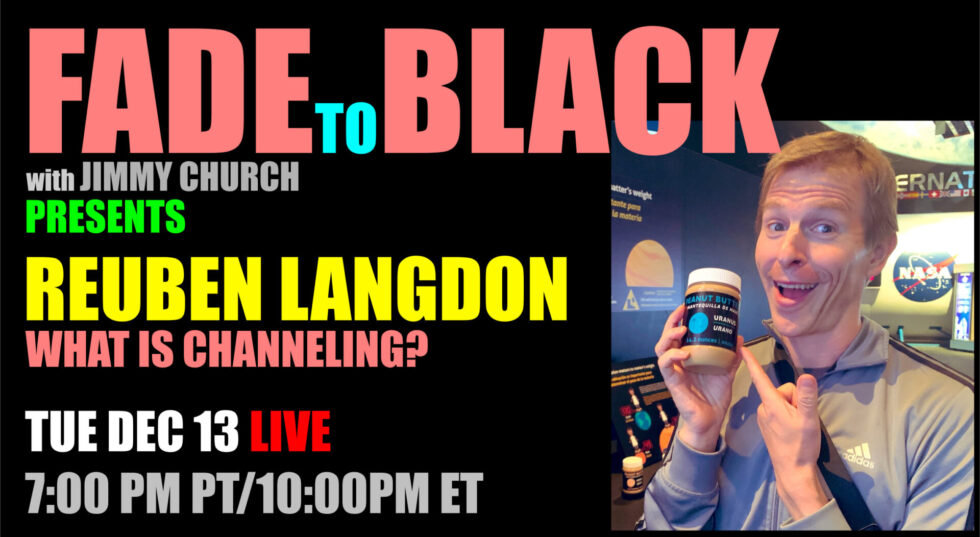 Fade To Black - Reuben Langdon - December 13th - Jimmy Church Radio