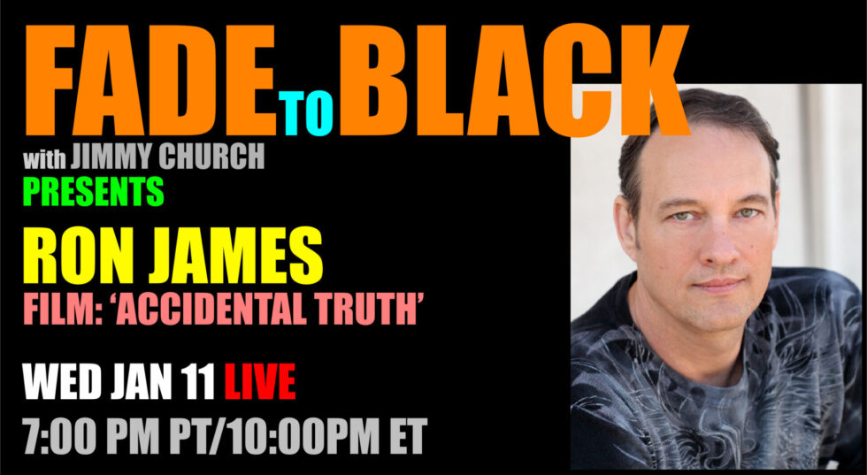 Fade To Black - Ron James - January 11th - Jimmy Church Radio
