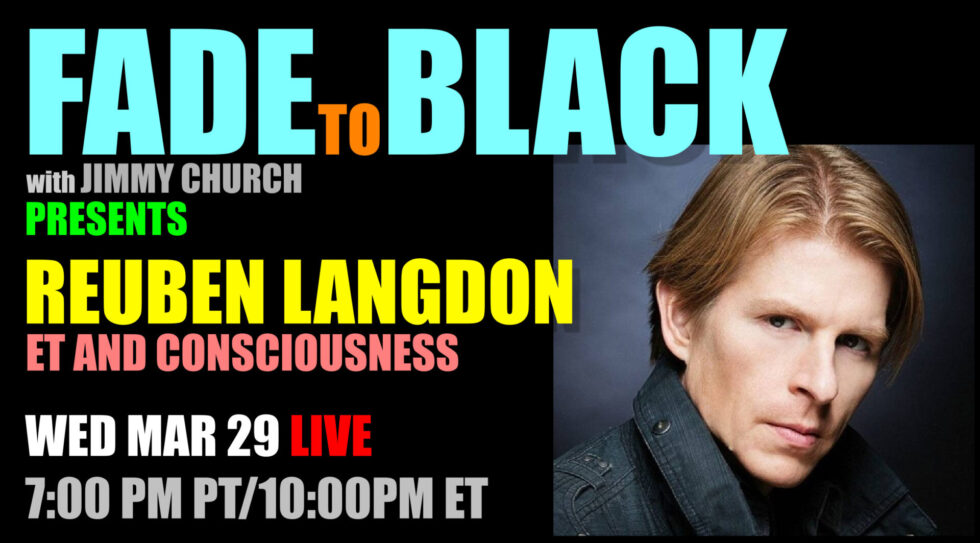 Fade To Black - Reuben Langdon - March 29th - Jimmy Church Radio