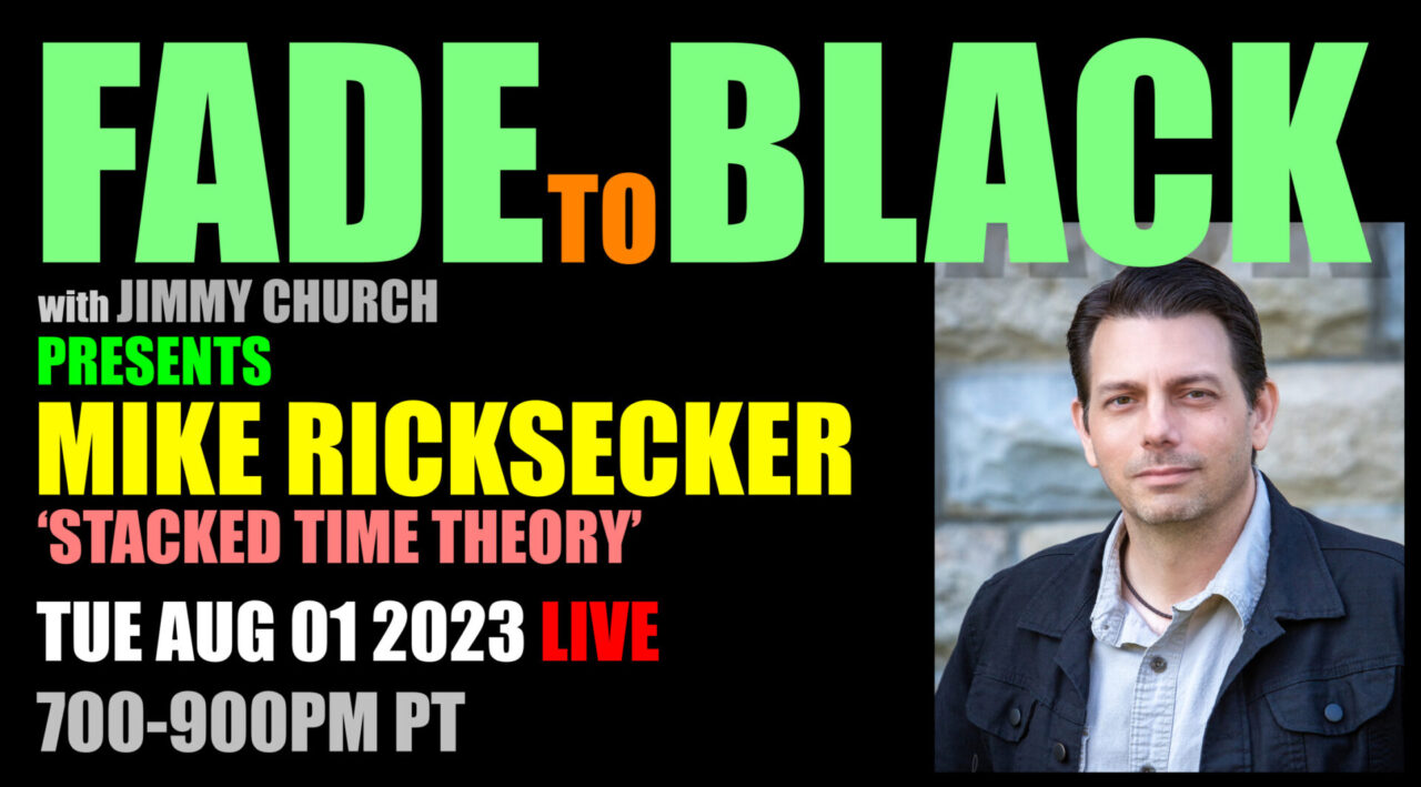 Fade To Black - Mike Ricksecker - August 1st - Jimmy Church Radio