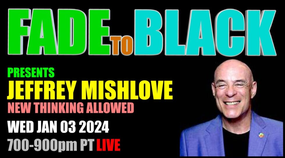 Fade To Black - Dr. Jeffrey Michlove - January 3rd - Jimmy Church Radio