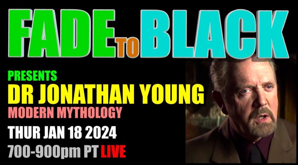 Fade To Black - Dr. Jonathan Young - January 18th - Jimmy Church Radio