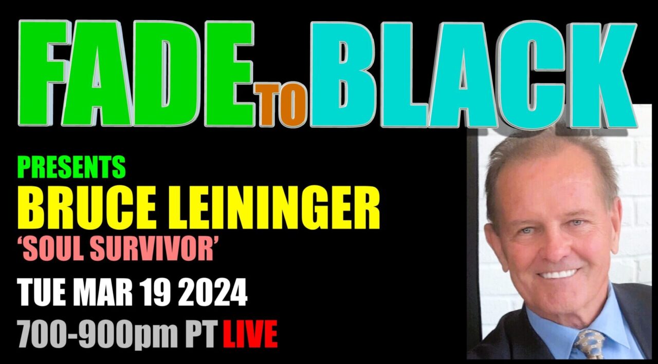 Fade To Black - Bruce Leininger - March 19th - Jimmy Church Radio