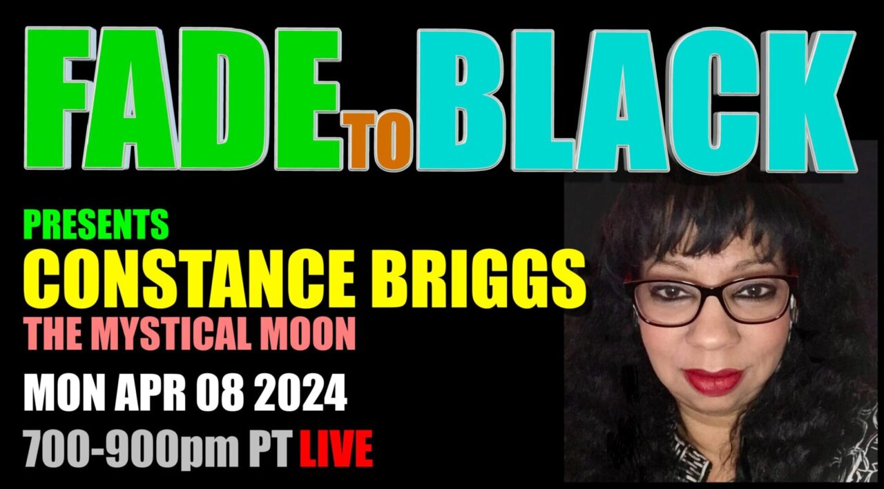 Fade To Black - Constance Victoria Briggs - April 8th - Jimmy Church Radio