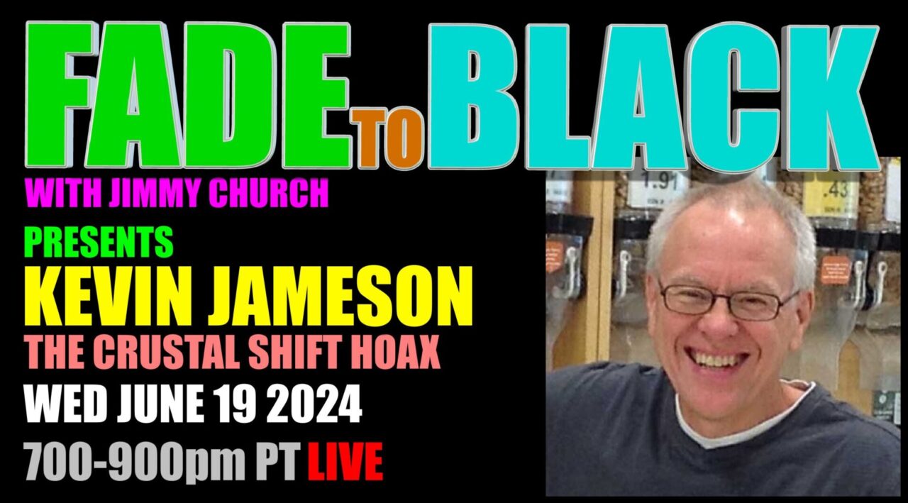 Fade To Black - Kevin Jameson - June 19th - Jimmy Church Radio