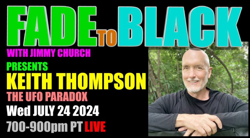 Fade To Black - Keith Thompson - July 24th - Jimmy Church Radio