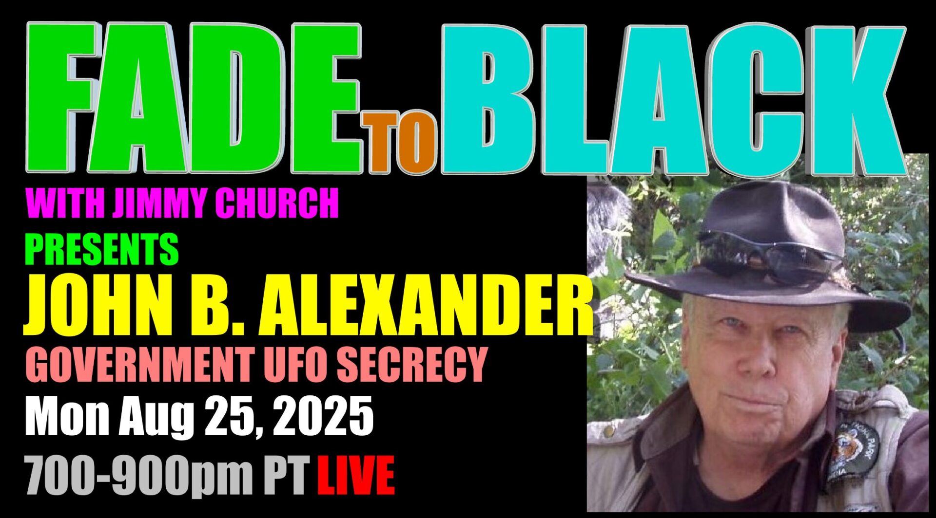Fade To Black - John B. Alexander - August 25, 2025 - Jimmy Church Radio