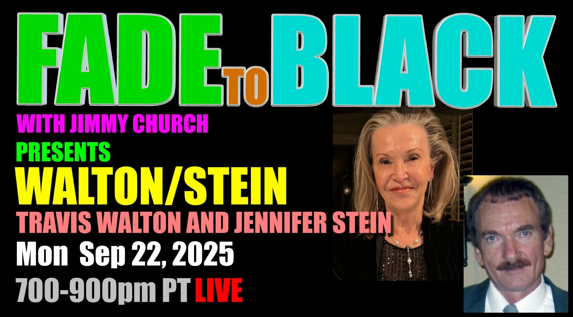 Fade To Black - Travis Walton And Jennifer Stein - September 22, 2025 ...