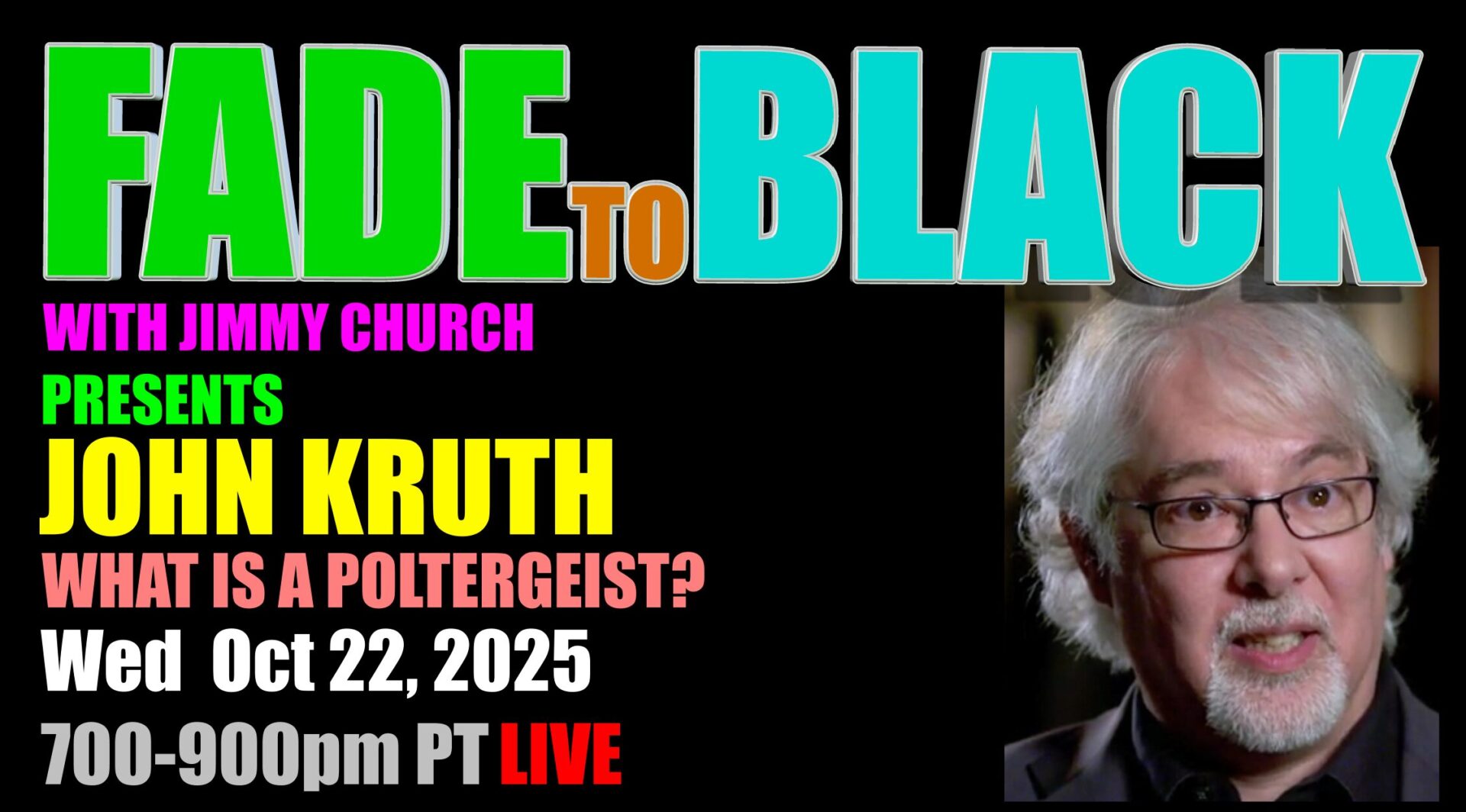 Fade To Black - John G. Kruth - October 22, 2025 - Jimmy Church Radio